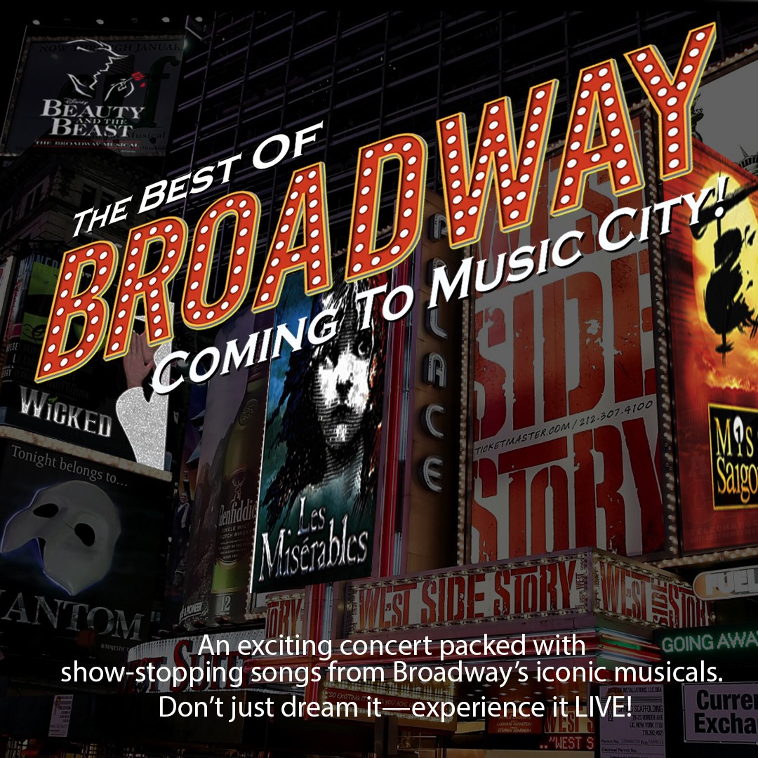 Franklin Theatre - THE BEST OF BROADWAY - Celebrating Broadway’s ...
